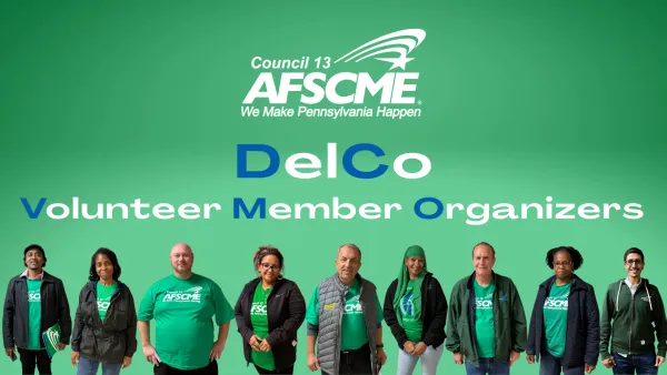 Volunteer Member Organizers blitz Delaware County | AFSCME Council 13