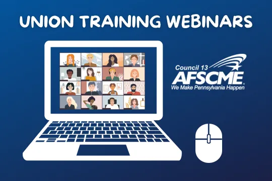 Full schedule of 2025 union training webinars | AFSCME Council 13